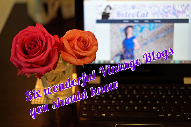 Sechs wundervolle Vintage Blogs, die Du kennen solltest